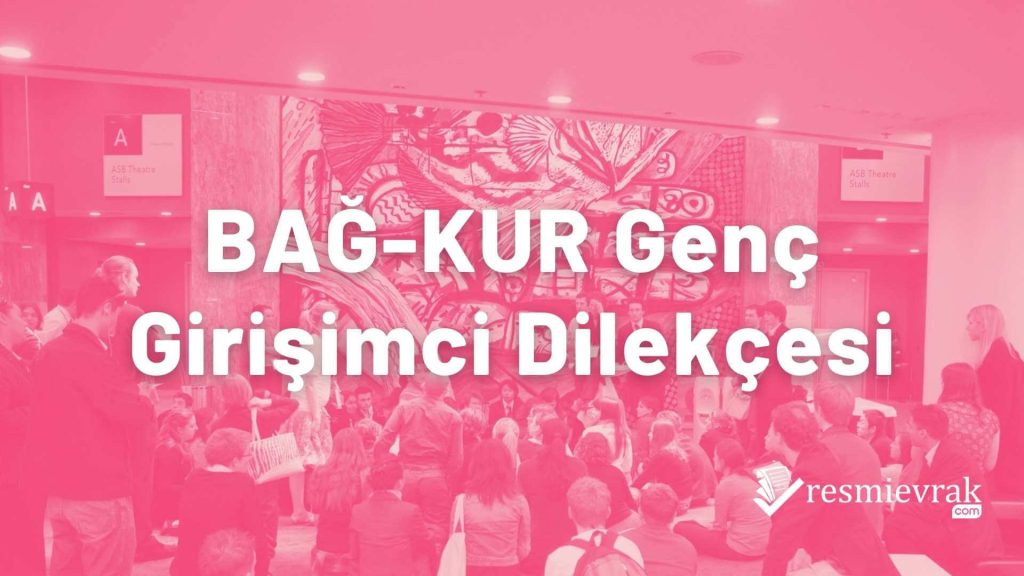 BAĞ-KUR Genç Girişimci Dilekçesi 2023